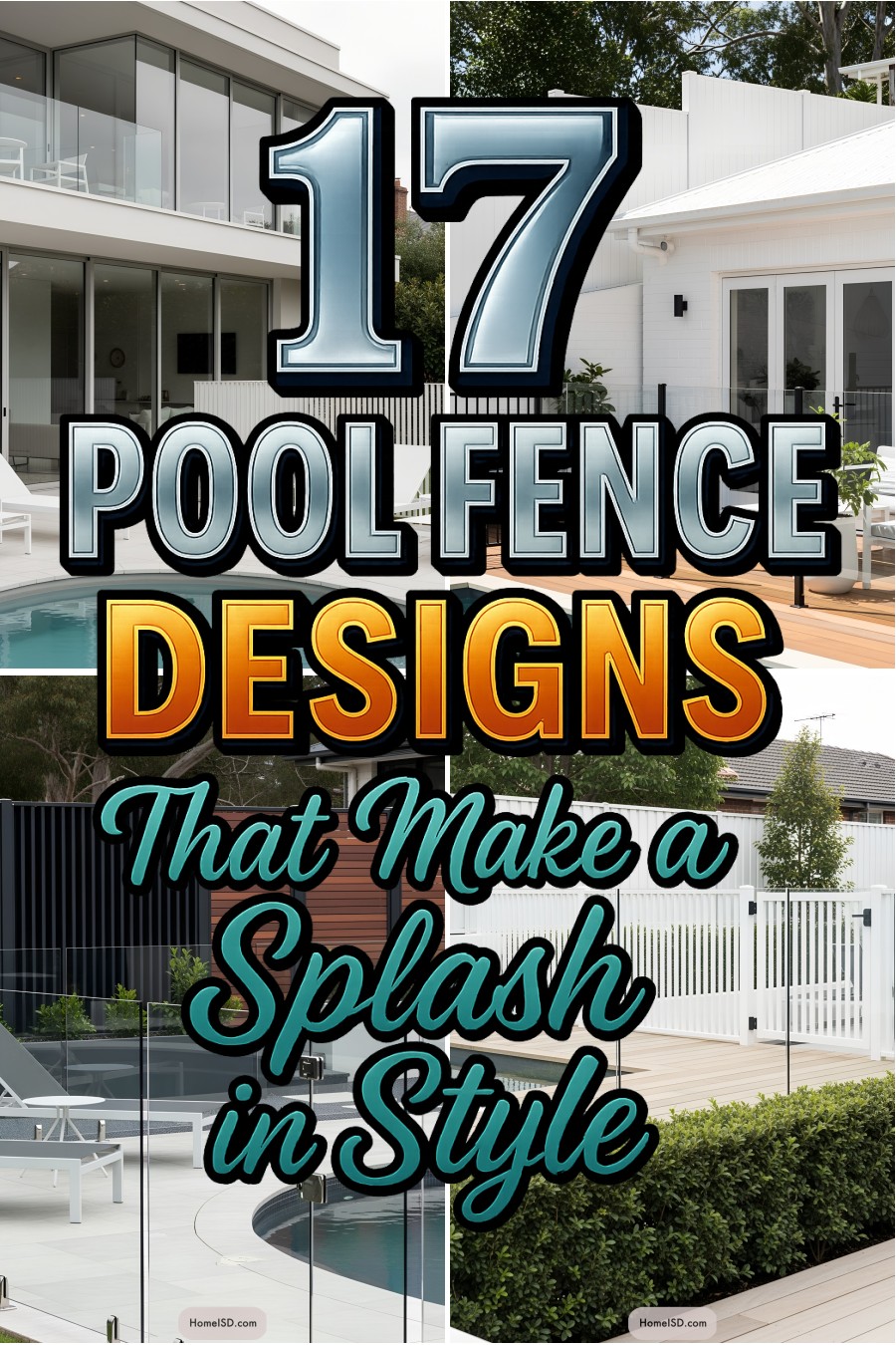17 Pool Fence Designs That Make a Splash in Style